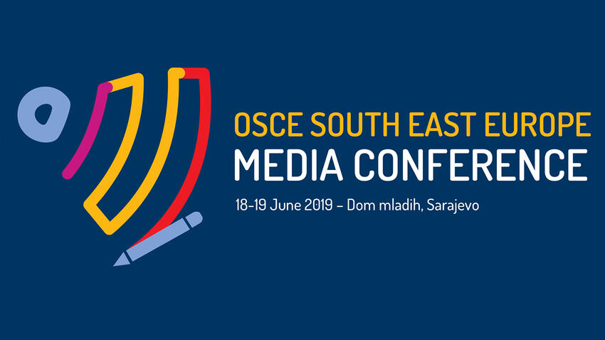 6th Annual South East Europe Media Conference | OSCE Representative on ...
